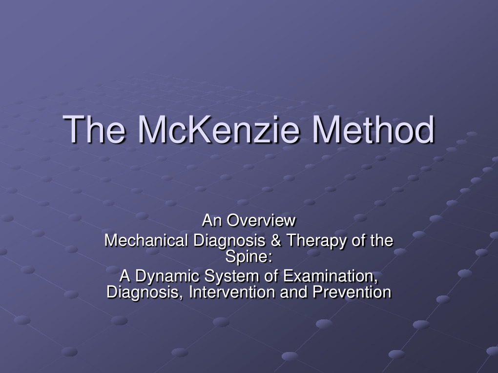 The McKenzie Method Powerpoint 2008 | Vertebral Column ...