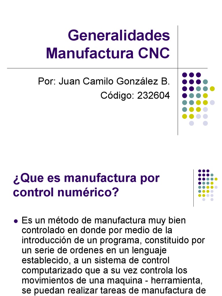 Manufactura CNC: Guía Completa | PDF | Control numerico | Aluminio