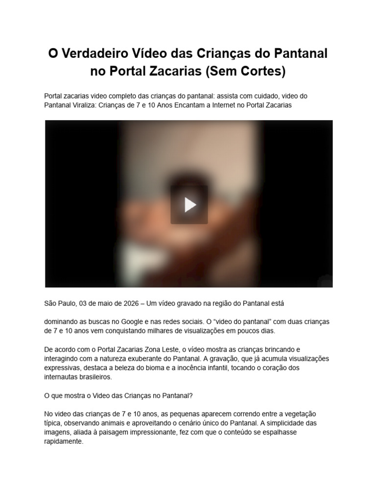 O Verdadeiro Video Das Criancas Do Pantanal No Portal Zacarias Sem ...