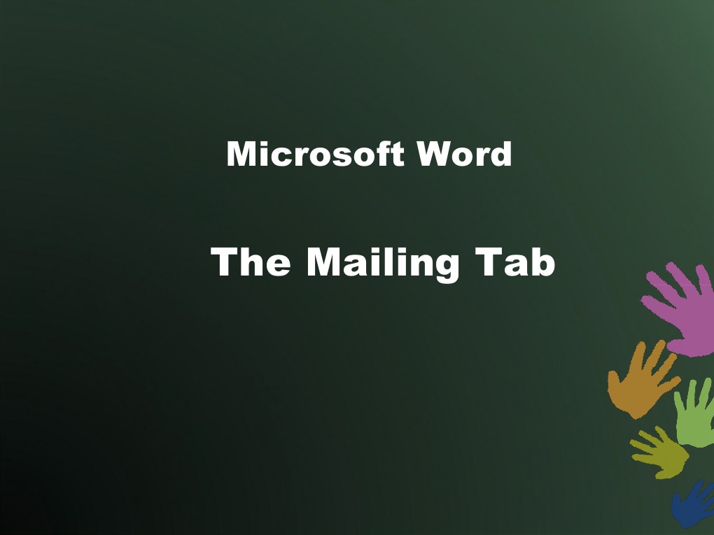 The Mailings Tab in MS WORD | PDF | Email | Mail