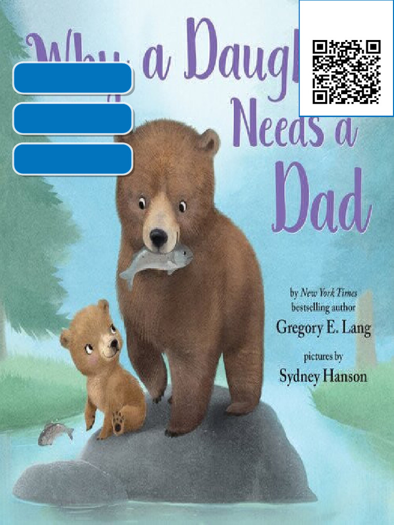 Ebook Why A Daughter Needs A Dad Gregory E. Lang | PDF