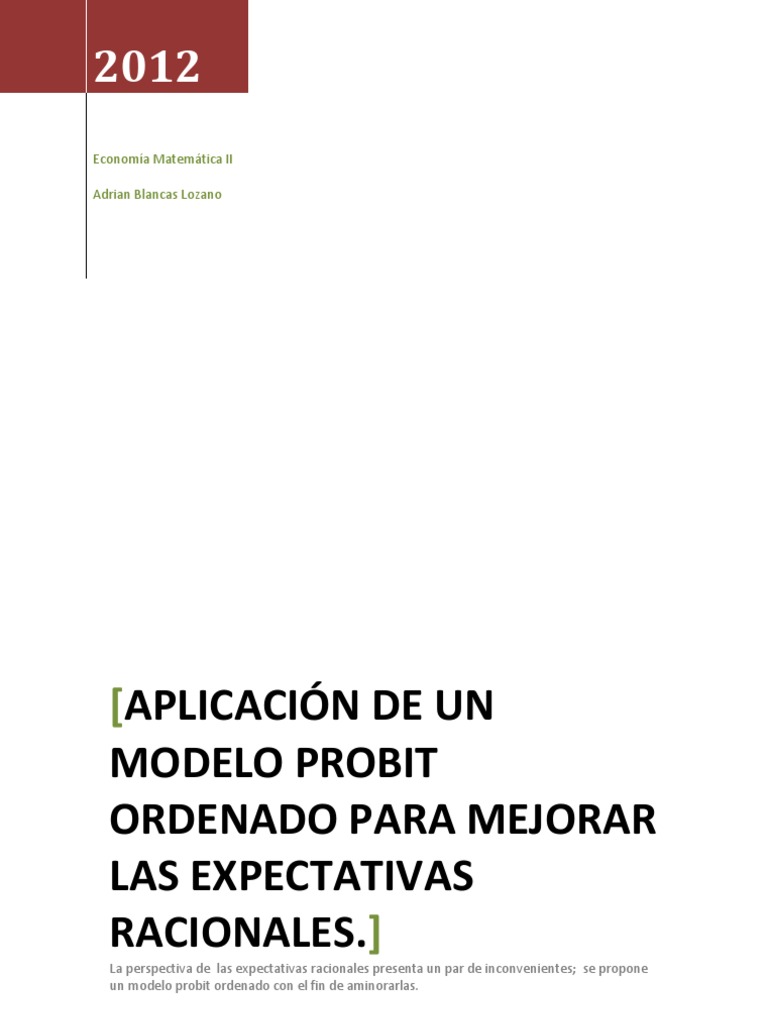 Aplicación de Un Modelo Probit Ordenado para Mejorar Las Expectativas Racionales. | PDF ...