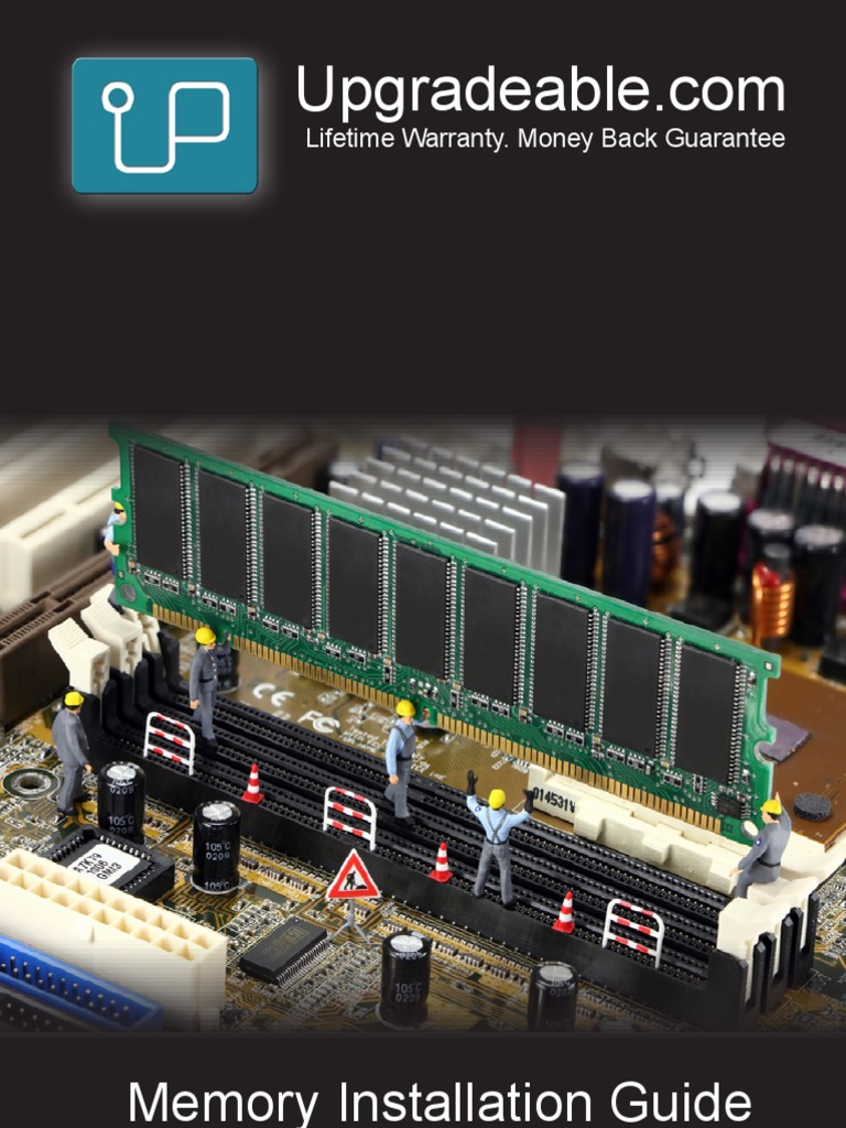 Memory Installation Guide: Lifetime Warranty. Money Back Guarantee ...