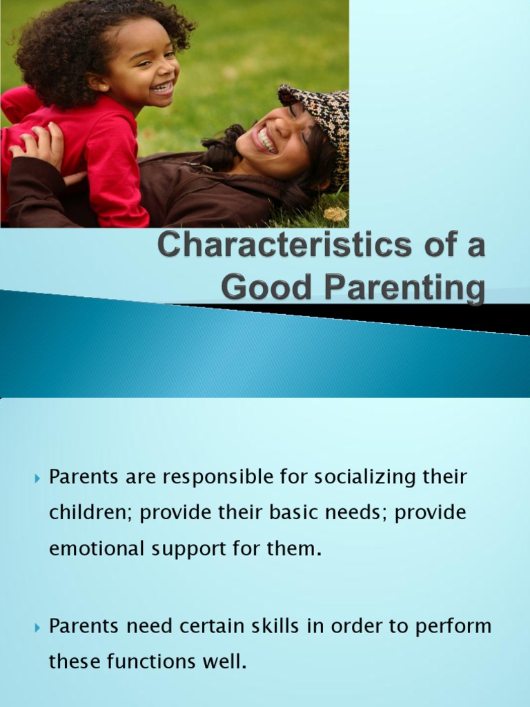 Characteristics of Good Parenting | PDF | Domestic Violence | Parenting