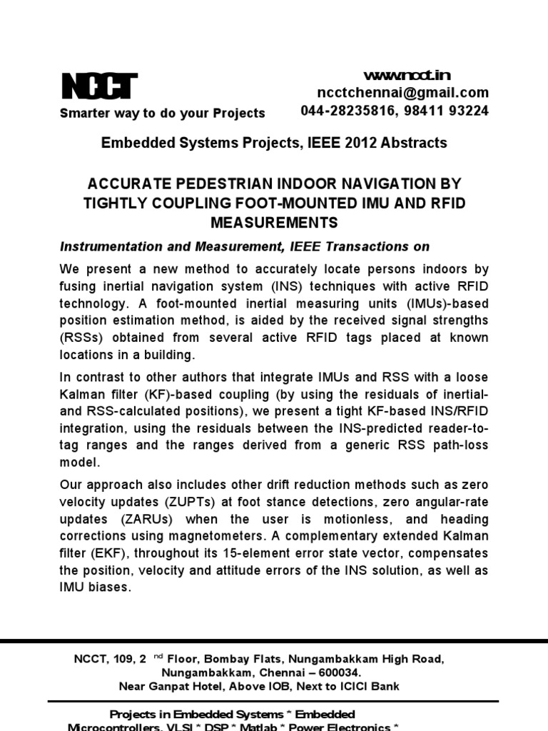 Accurate Pedestrian Indoor Navigation By Tightly Coupling Foot Mounted