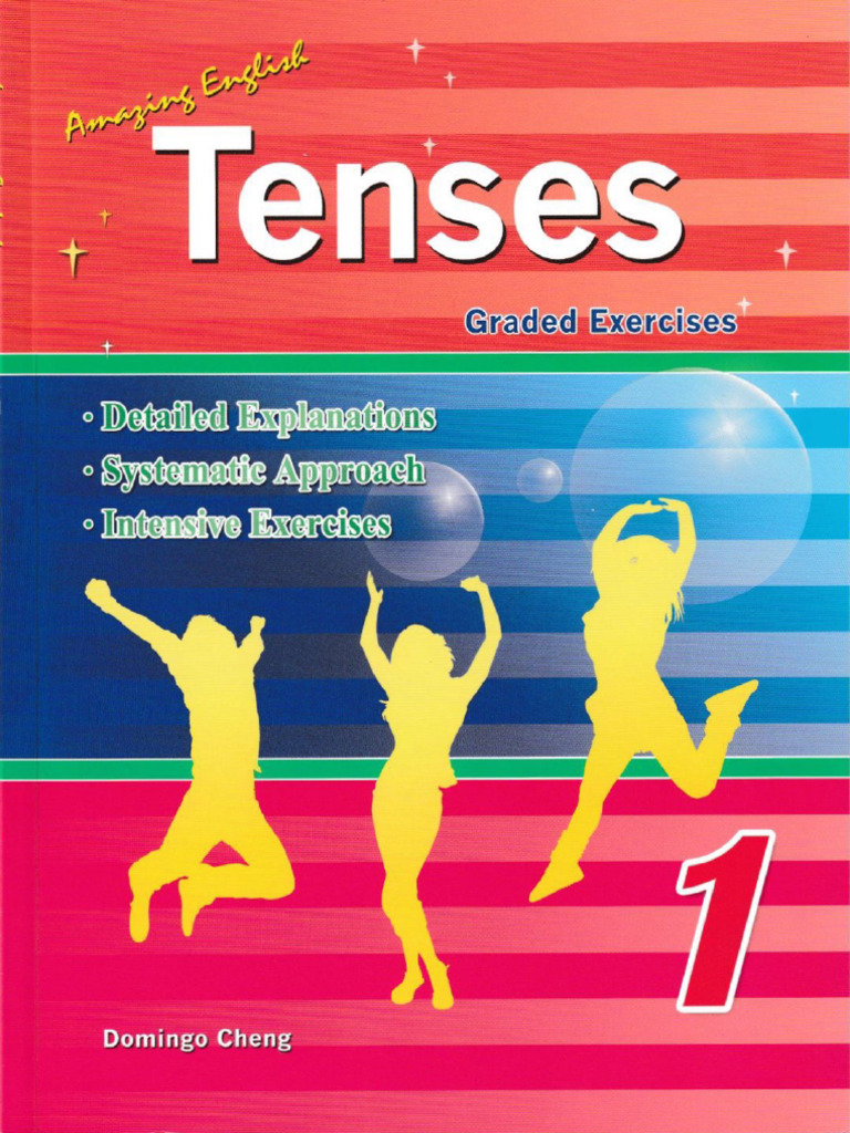 Amazing English Tenses 1 | PDF