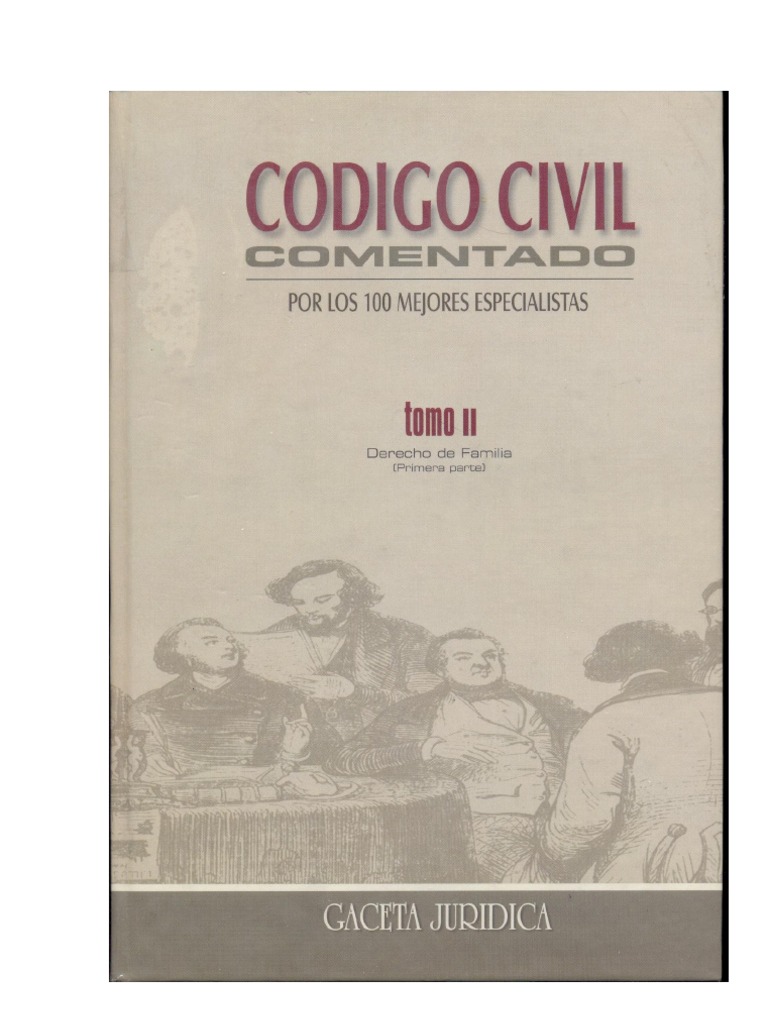 Codigo Civil Comentado - Tomo II - Peruano - Familia 1a. Parte | Ley ...