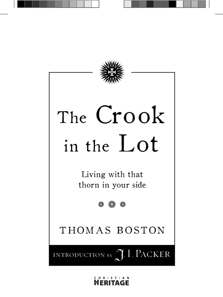 The Crook in The Lot: Living With That Thorn in Your Side by Thomas ...