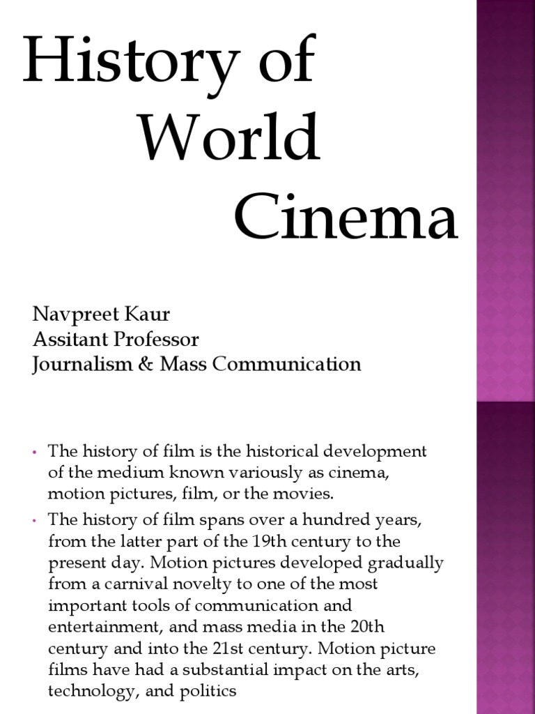 History of World Cinema Overview | PDF | Cinema | Leisure