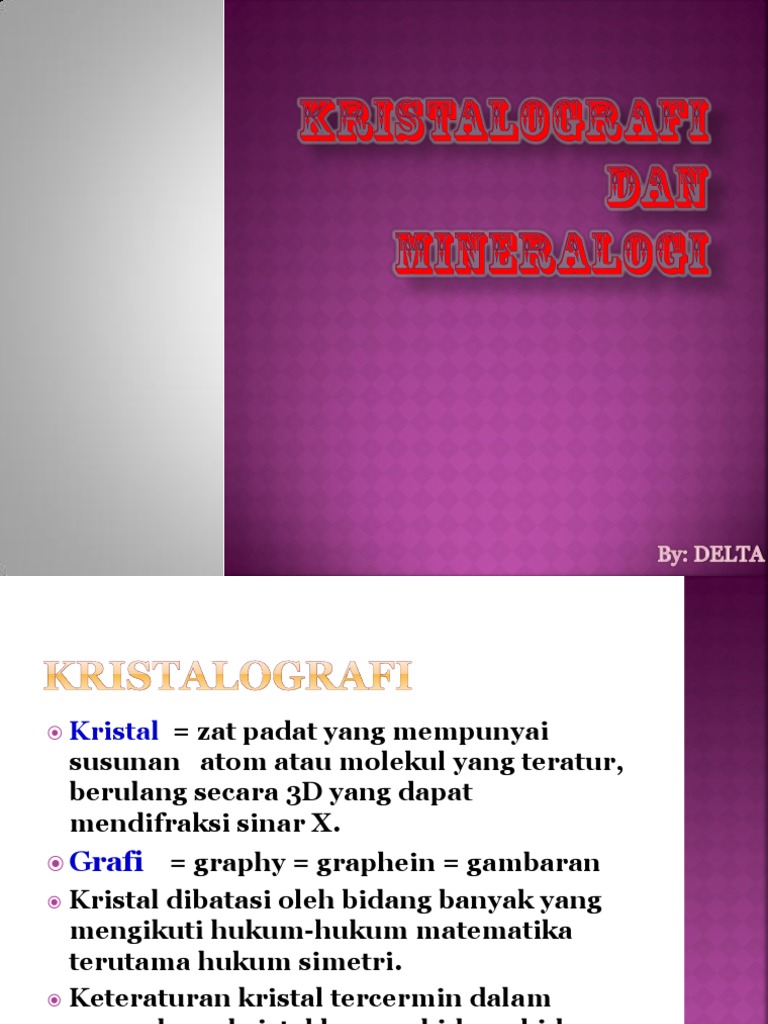 Presentasi Kristalografi Dan Mineralogi | PDF