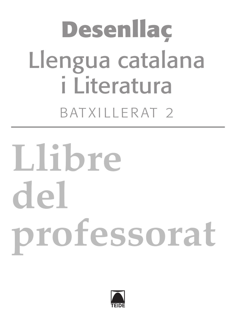 Solucionari. Desenllaç - Llengua catalana i literatura 2 batxillerat ...