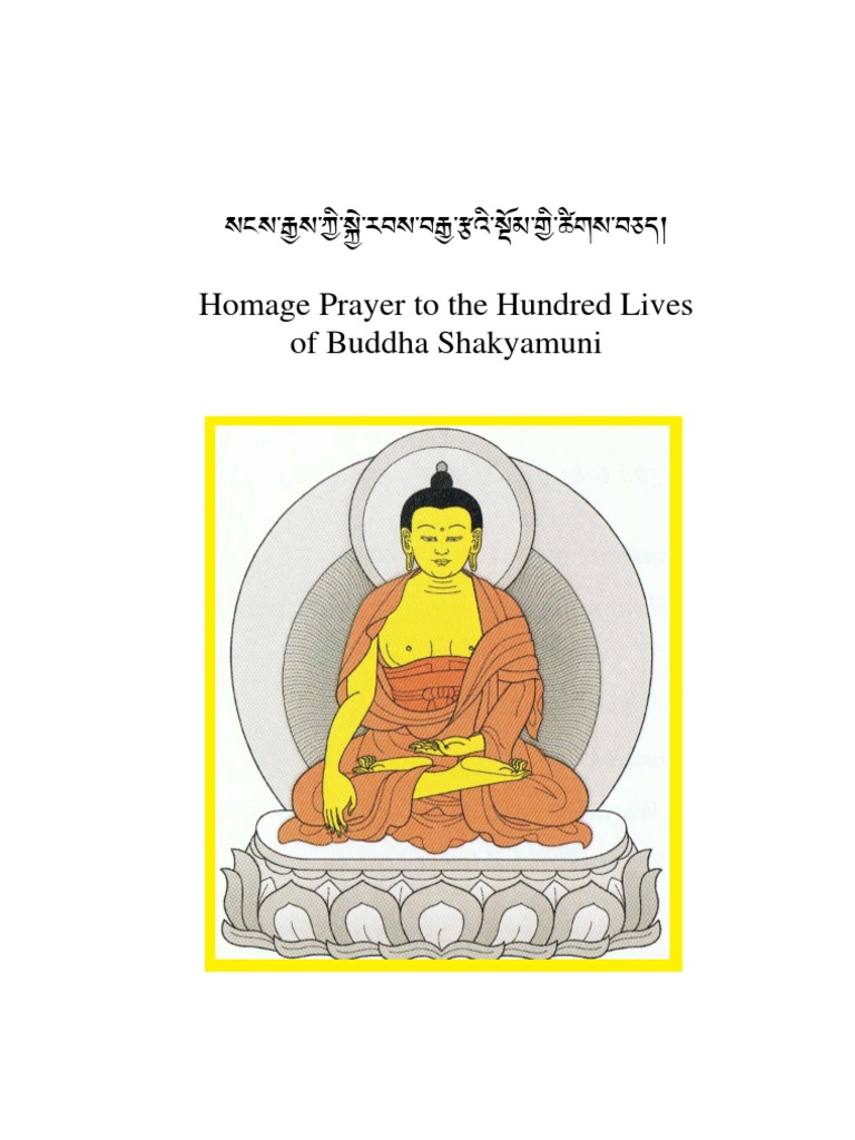 Homage Prayer To The Hundred Lives of Buddha Shakyamuni - Third Karmapa ...