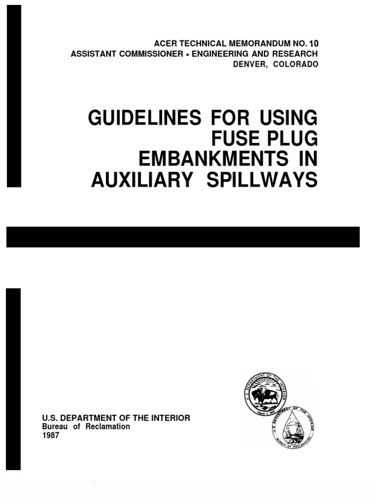 Guidelines For Using Fuse Plug Embankments in Auxiliary Spillways | PDF ...