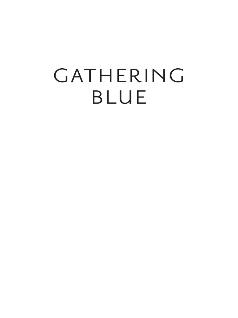 Gathering Blue by Lois Lowry - Excerpt | PDF | Nature