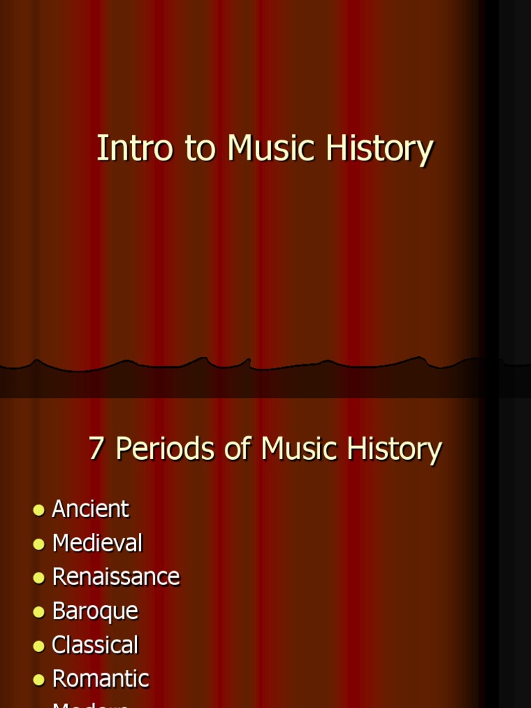 Intro To Music History | PDF | Classical Period (Music) | Composers