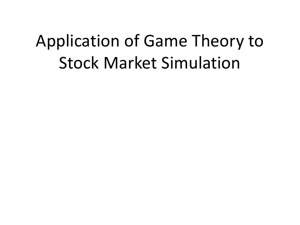 Application of Game Theory To Stock Market Simulation | PDF | Stocks ...
