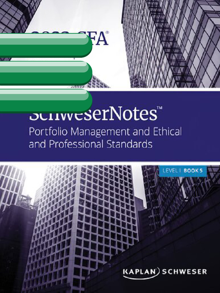 SCHWESERNOTES 2023 LEVEL I CFA BOOK 5 PORTFOLIO MANAGEMENT AND ETHICAL ...
