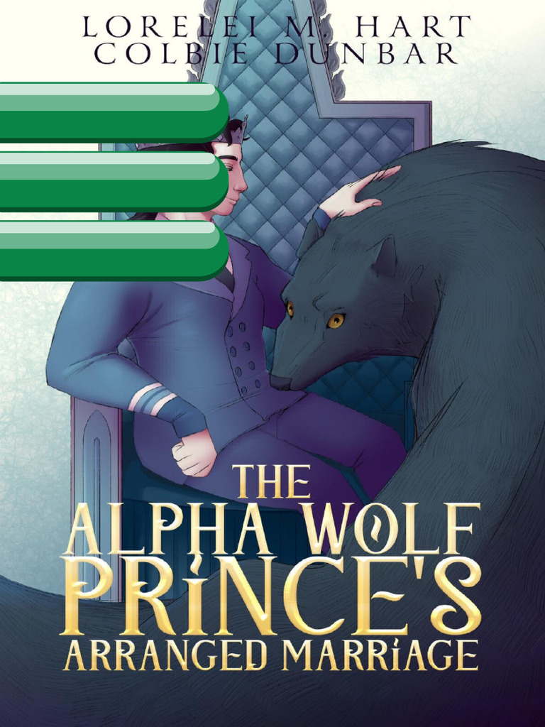 The Alpha Wolf Prince’s Arranged Marriage The Omega’s Royal Arrangement ...