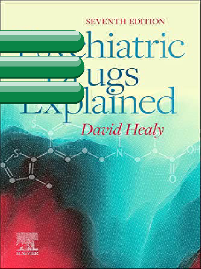 Psychiatric Drugs Explained, 7th Edition Healy Full Chapters Instanly ...