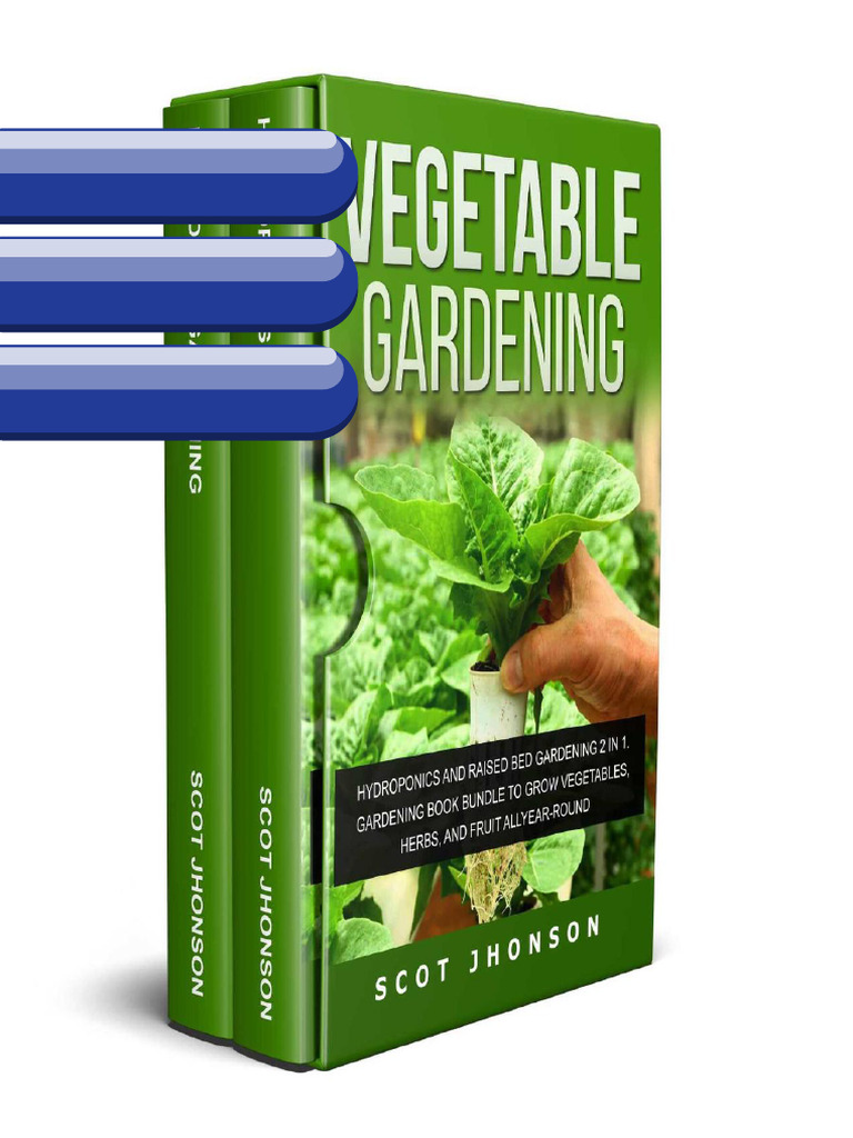 VEGETABLE GARDENING Hydroponics and Raised Bed Gardening 2 in Book ...