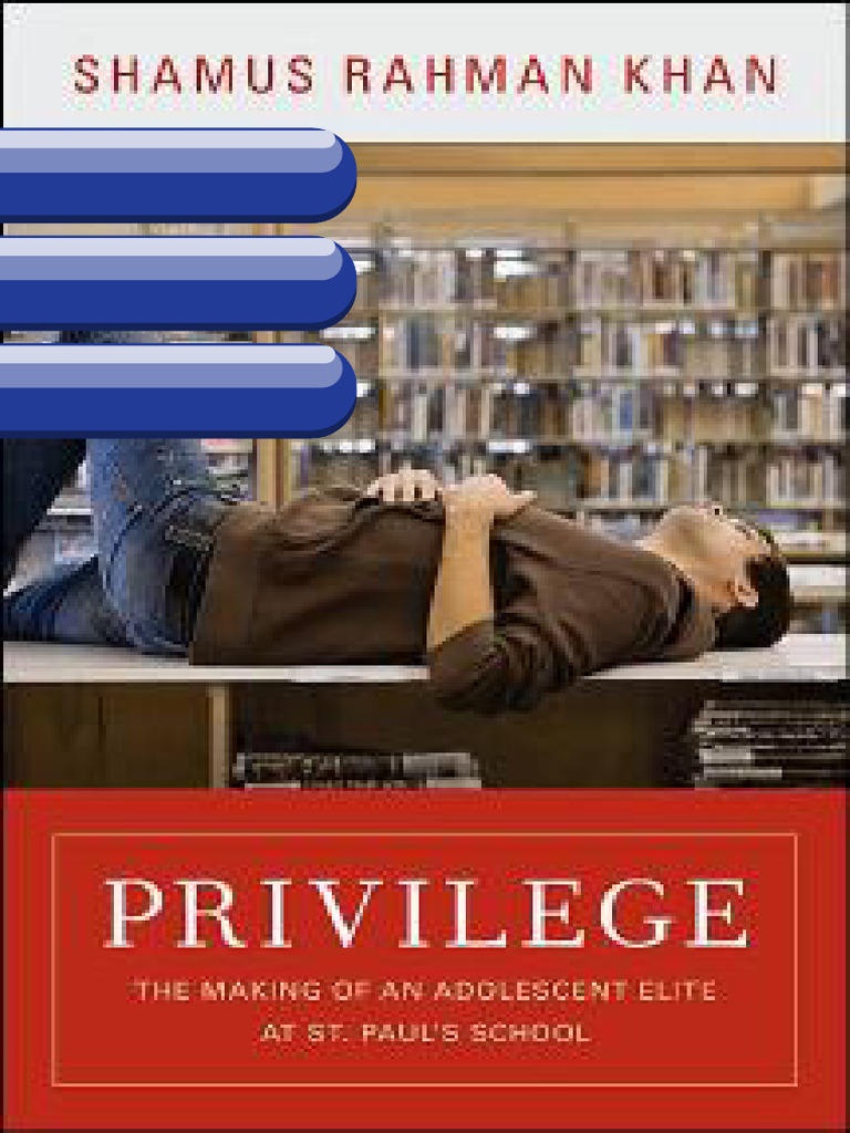 Ebook Privilege The Making of an Adolescent Elite at St. Paul's | PDF ...