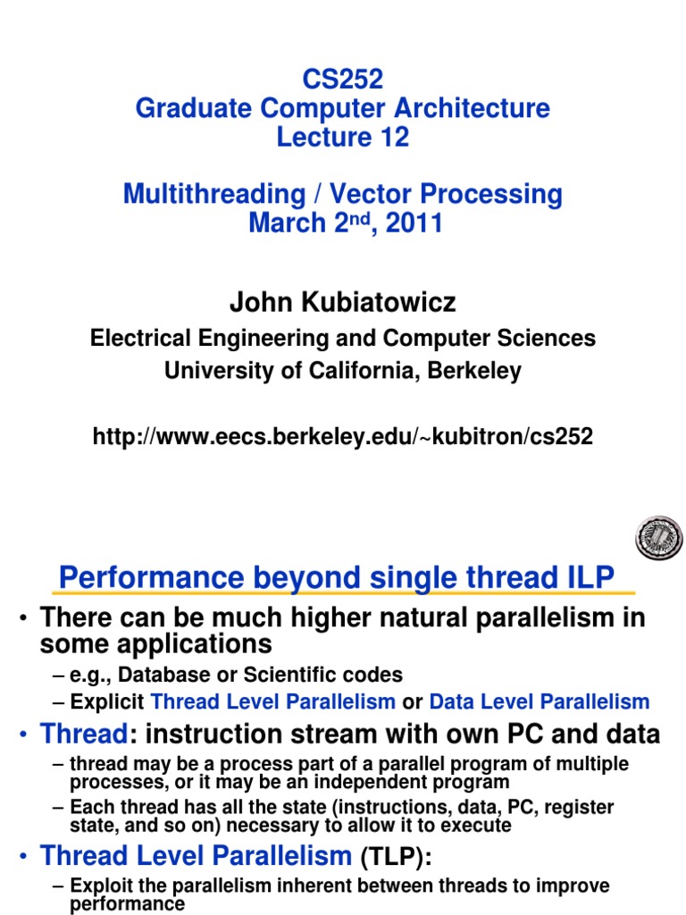 CS252 Graduate Computer Architecture Multithreading / Vector Processing March 2, 2011 | PDF ...