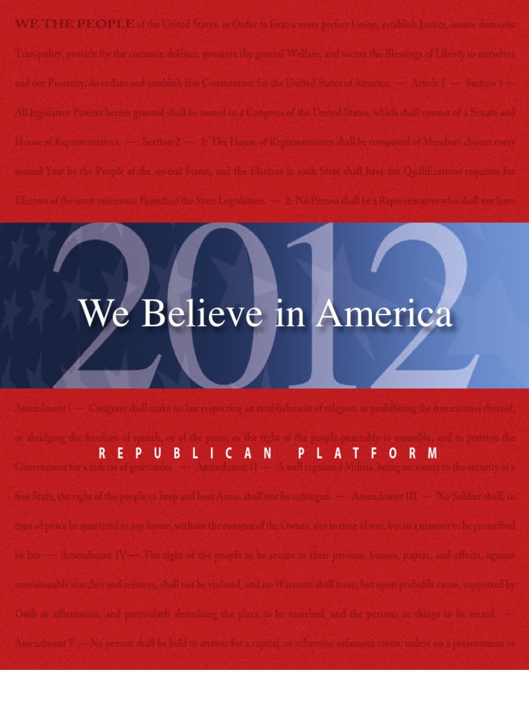 We Believe in America: Republican Platform | PDF