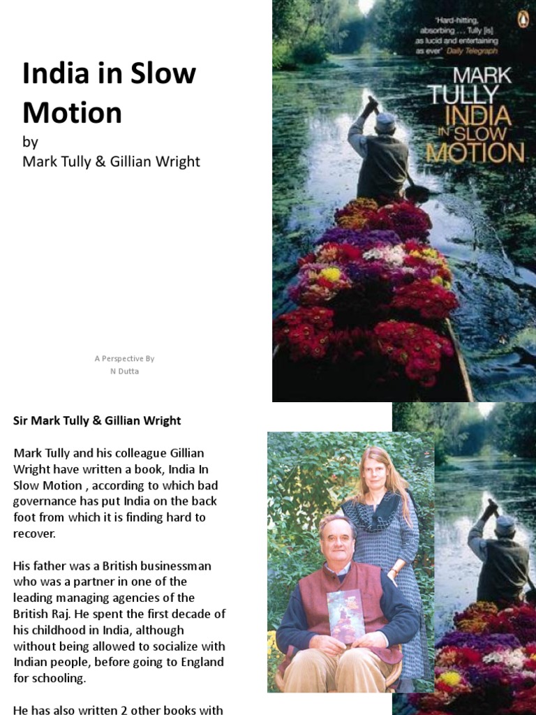India in Slow Motion by Mark Tully and Gillian Wright (A Perspective ...
