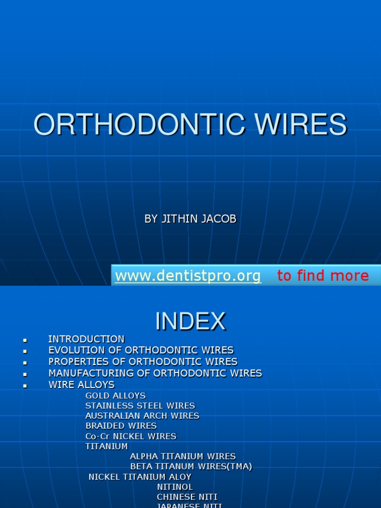 Orthodontic Wires | PDF