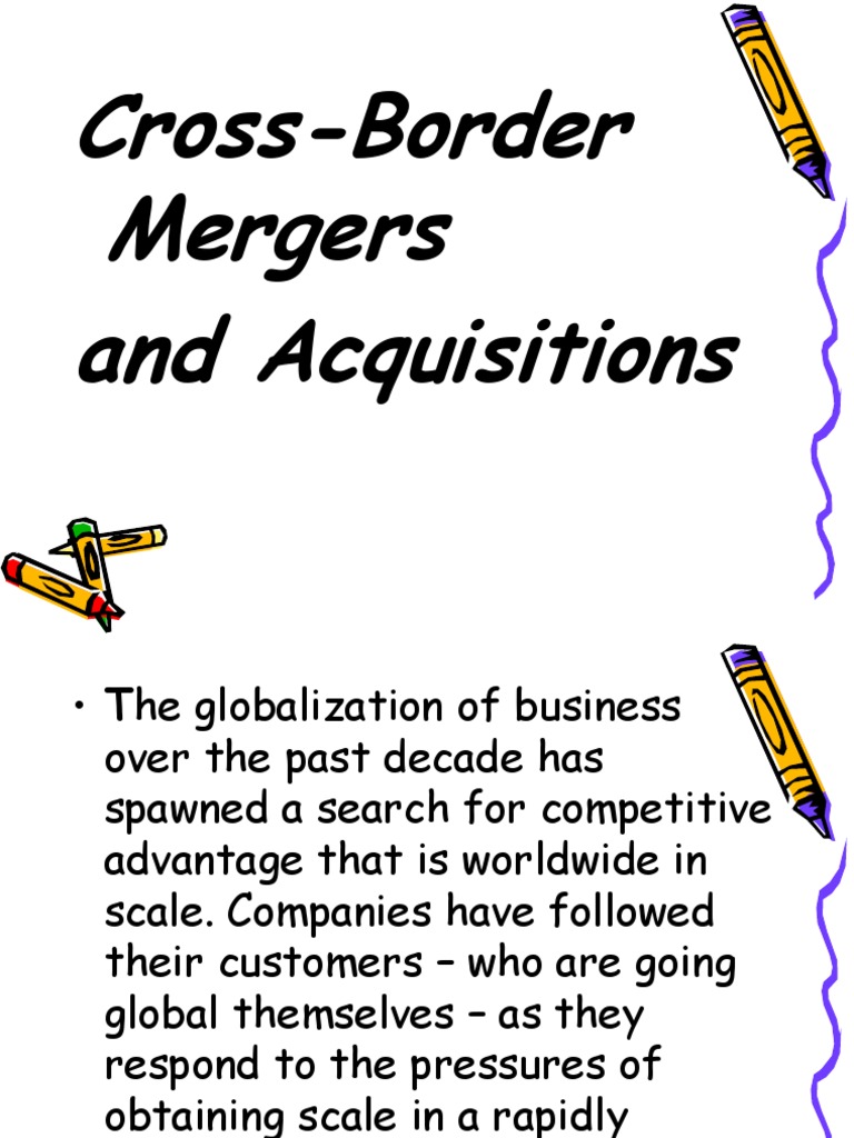 Cross Border Acquisition | Mergers And Acquisitions | Takeover
