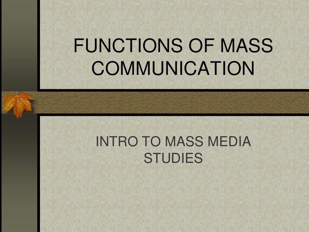Functions of Mass Communication | PDF