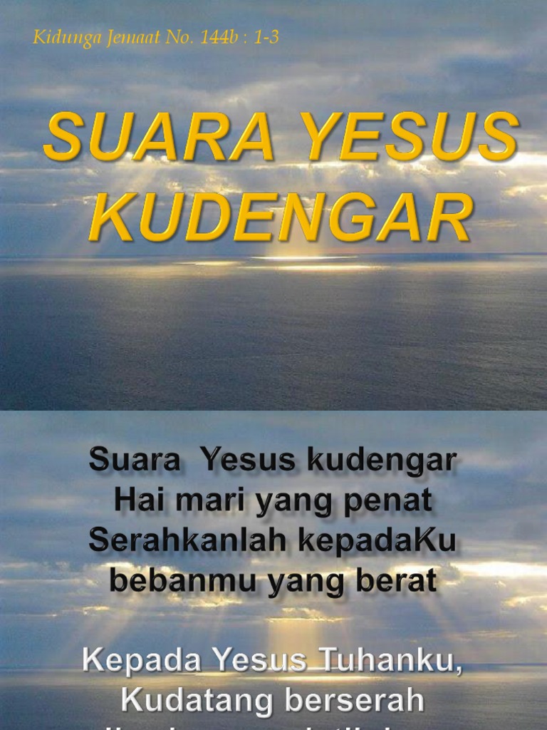 KJ 144b Suara Yesus Kudengar | PDF