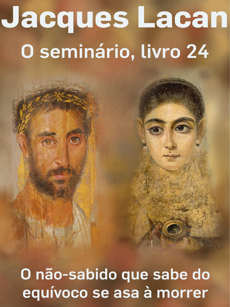 O seminário livro 24 -- Jacques Lacan -- 1 2021 | PDF | Mente ...
