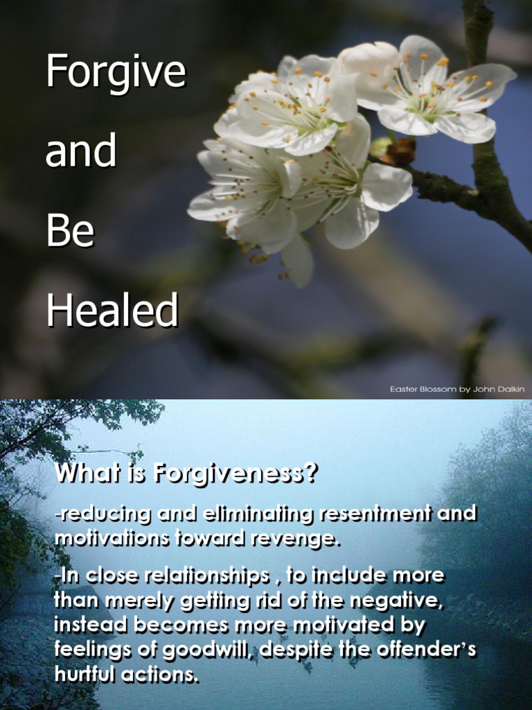 Forgive and Be Healed | PDF | Forgiveness | Behavioural Sciences
