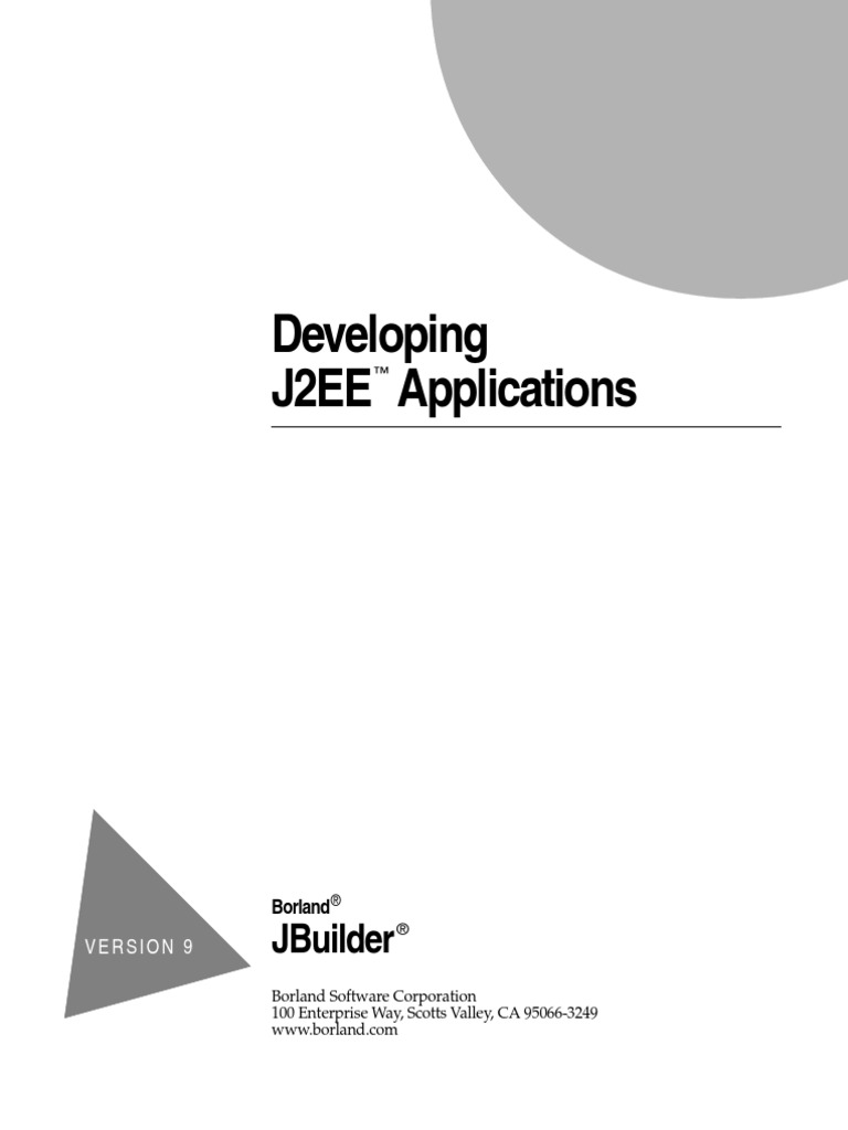 Borland JBuilder 9 Developing J2EE Applications | PDF | Enterprise Java Beans | Java Server Pages