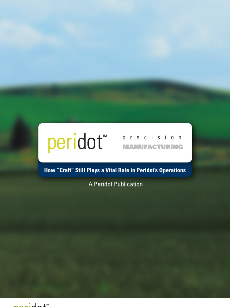 How "Craft" Still Plays A Vital Role in Peridot's Operations | PDF ...