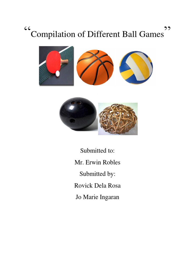 Compilation of Different Ball Games | PDF | Volleyball | Table Tennis