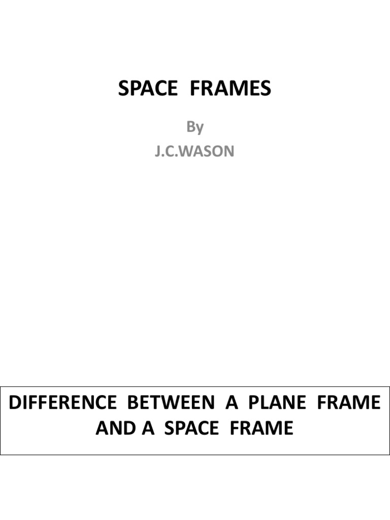 Understanding Space Frame Structures | PDF