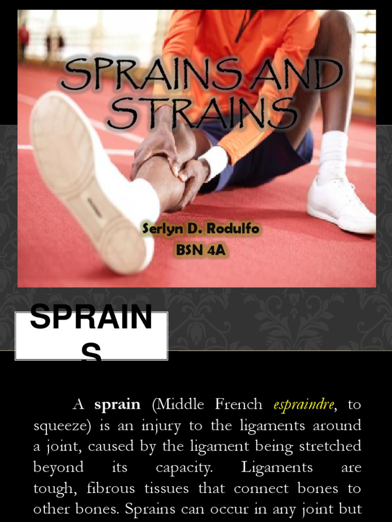SPRAINS and Strains | PDF | Musculoskeletal System | Clinical Medicine