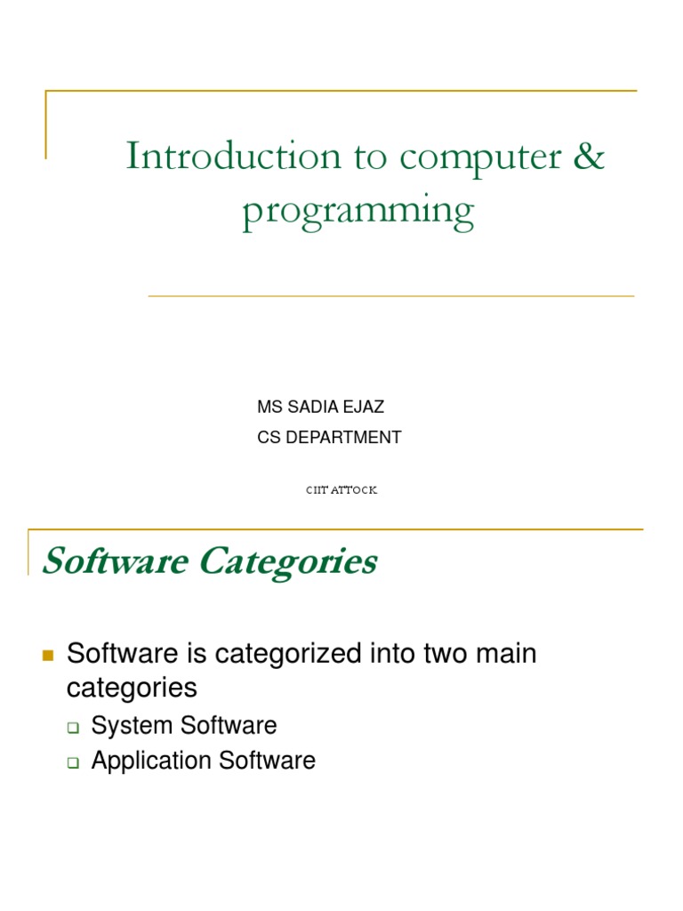 Introduction To Computer & Programming: Ms Sadia Ejaz Cs Department | PDF | Source Code ...