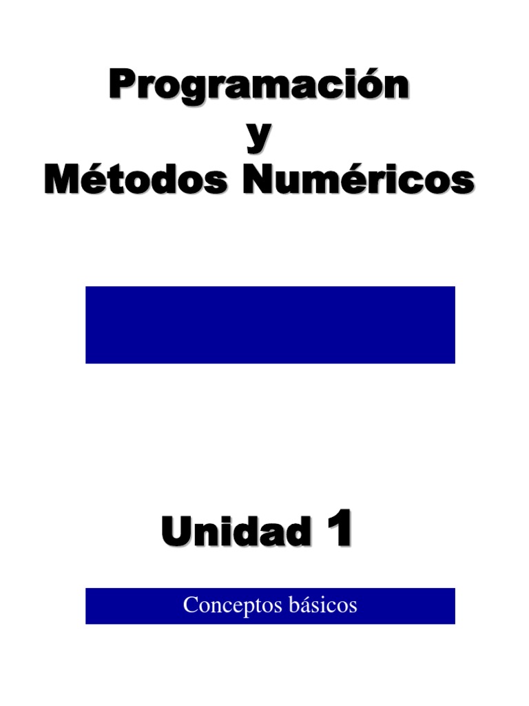 Programación y métodos numéricos | Algoritmos | Programa de computadora