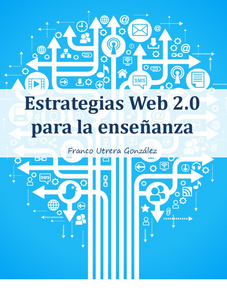 Estrategias Web 2.0 para La Enseñanza | PDF | Blog | web 2.0
