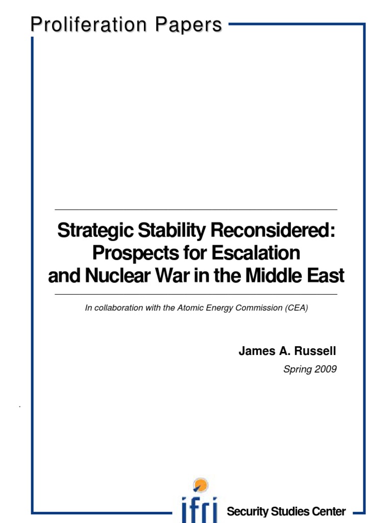 Strategic Stability Reconsidered: Prospects For Escalation and Nuclear ...