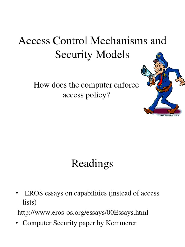 Access Control Mechanisms and Security Models: How Does The Computer ...
