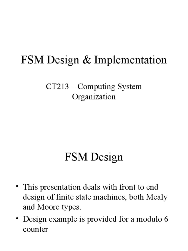 FSM Design & Implementation: CT213 - Computing System Organization | PDF | Electronics | Digital ...