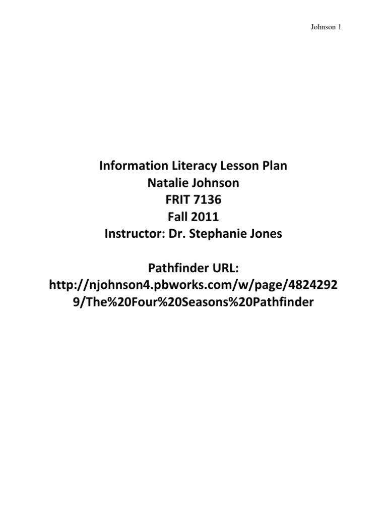Information Literacy Lesson Plan Natalie Johnson FRIT 7136 Fall 2011 ...
