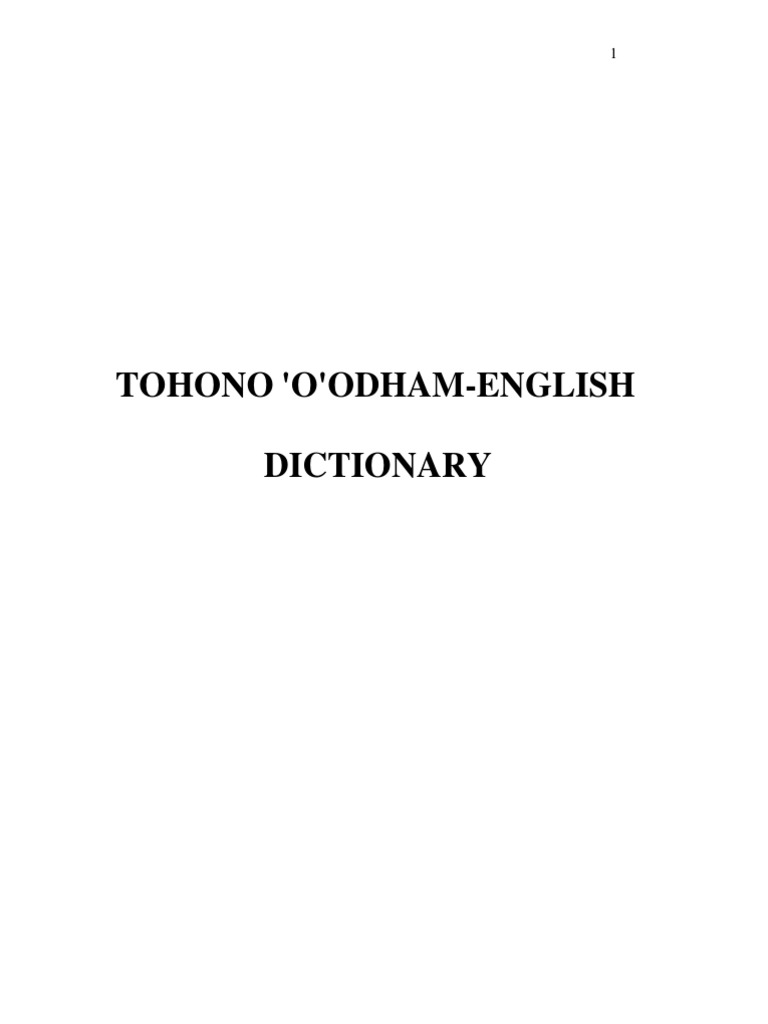 Tohono O’Odham Language Dictionary – DTWNIR