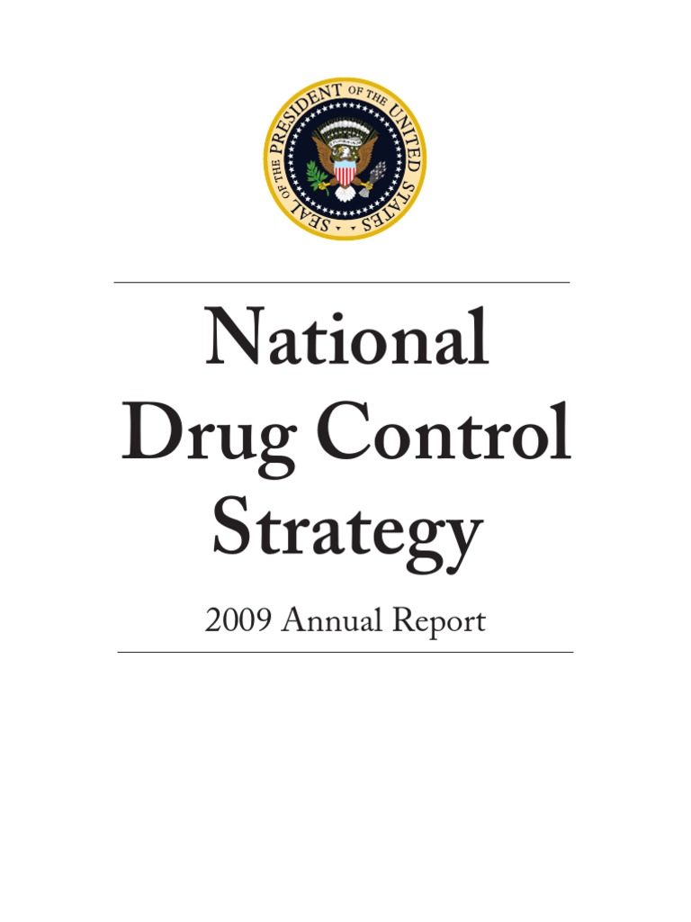 2009 National Drug Control Strategy | PDF | Substance Abuse | Medical ...