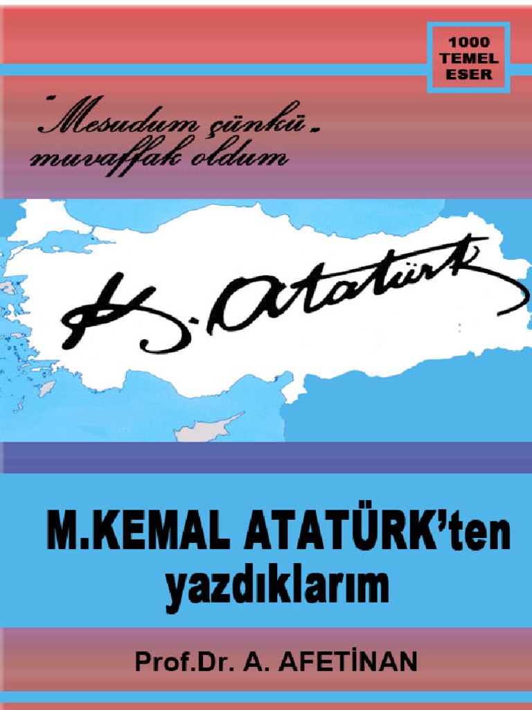 A. Afet İnan - Mustafa Kemal Atatürk'ten Yazdıklarım | PDF