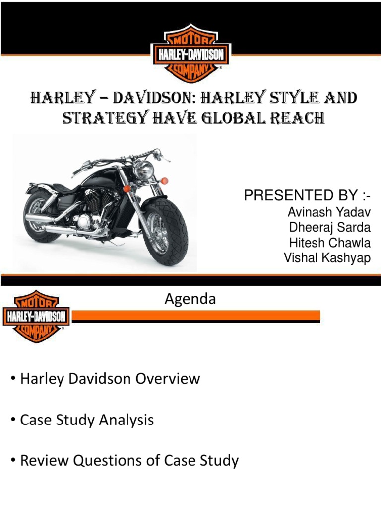 Harley - Davidson: Harley Style and Strategy Have Global Reach | PDF ...